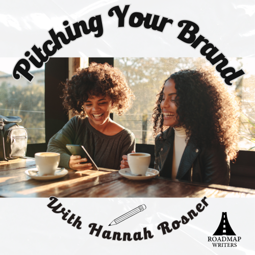 Pitching Your Brand Roadmap Writers